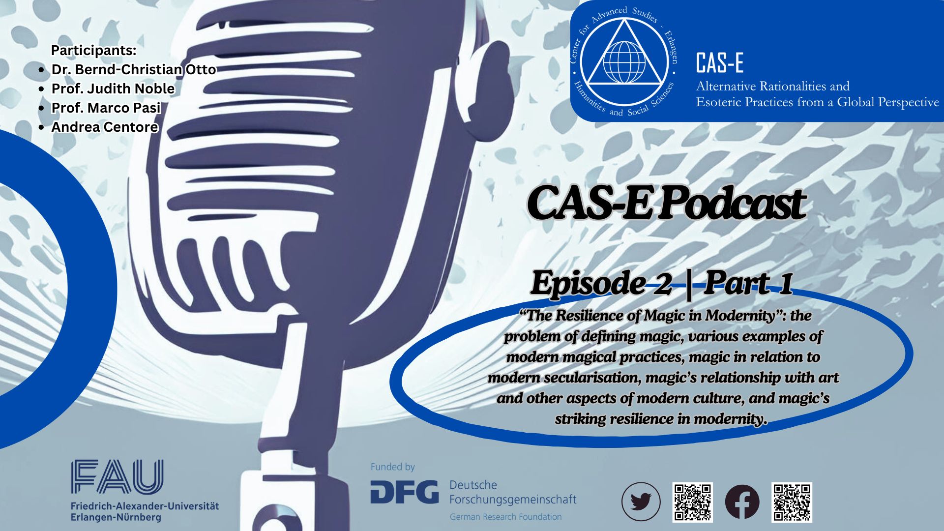 The Resilience of Magic in Modernity | CAS-E Podcast | Episode 2 - CAS-E